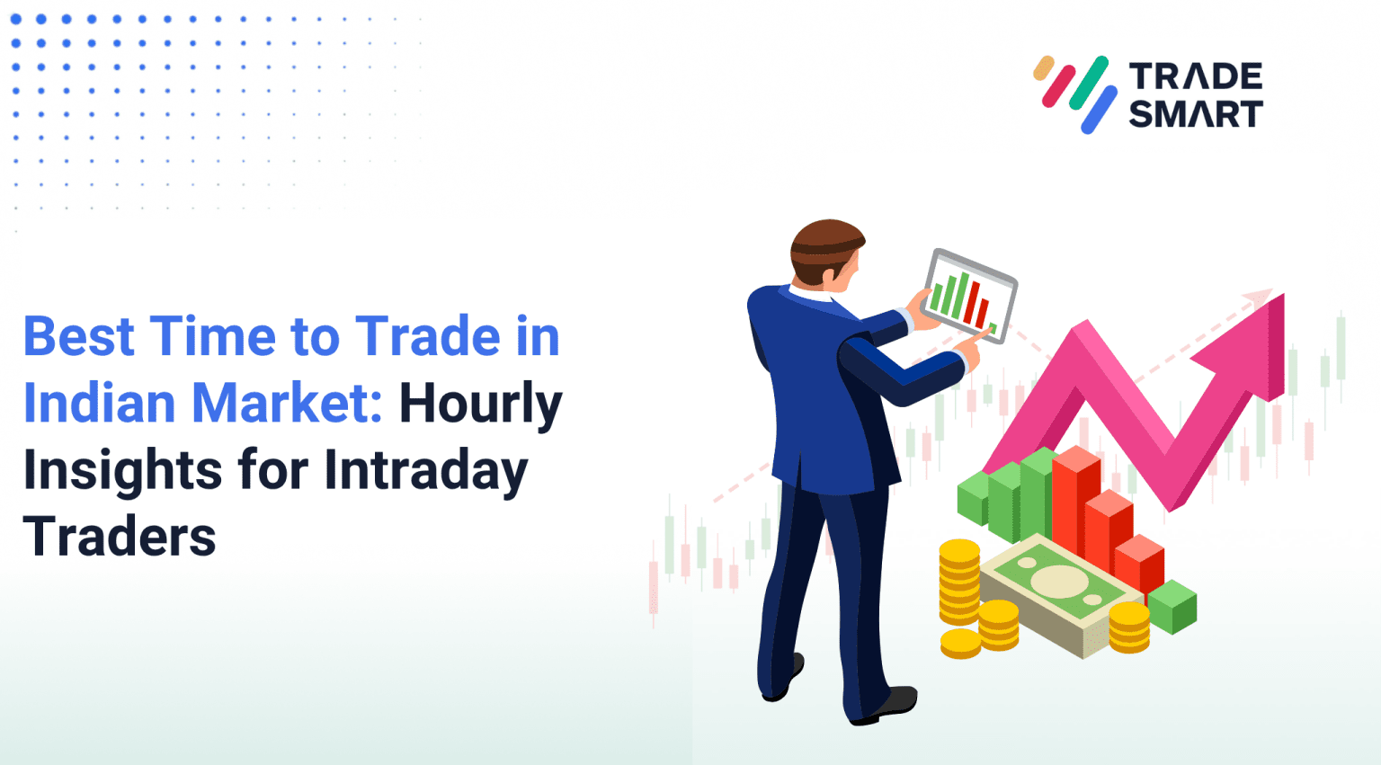 Best Time to Trade in Indian Market: Hourly Insights for Intraday Traders