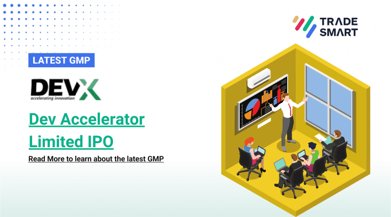 Dev Accelerator IPO GMP, Price, Dates & Allotment Status - TradeSmart