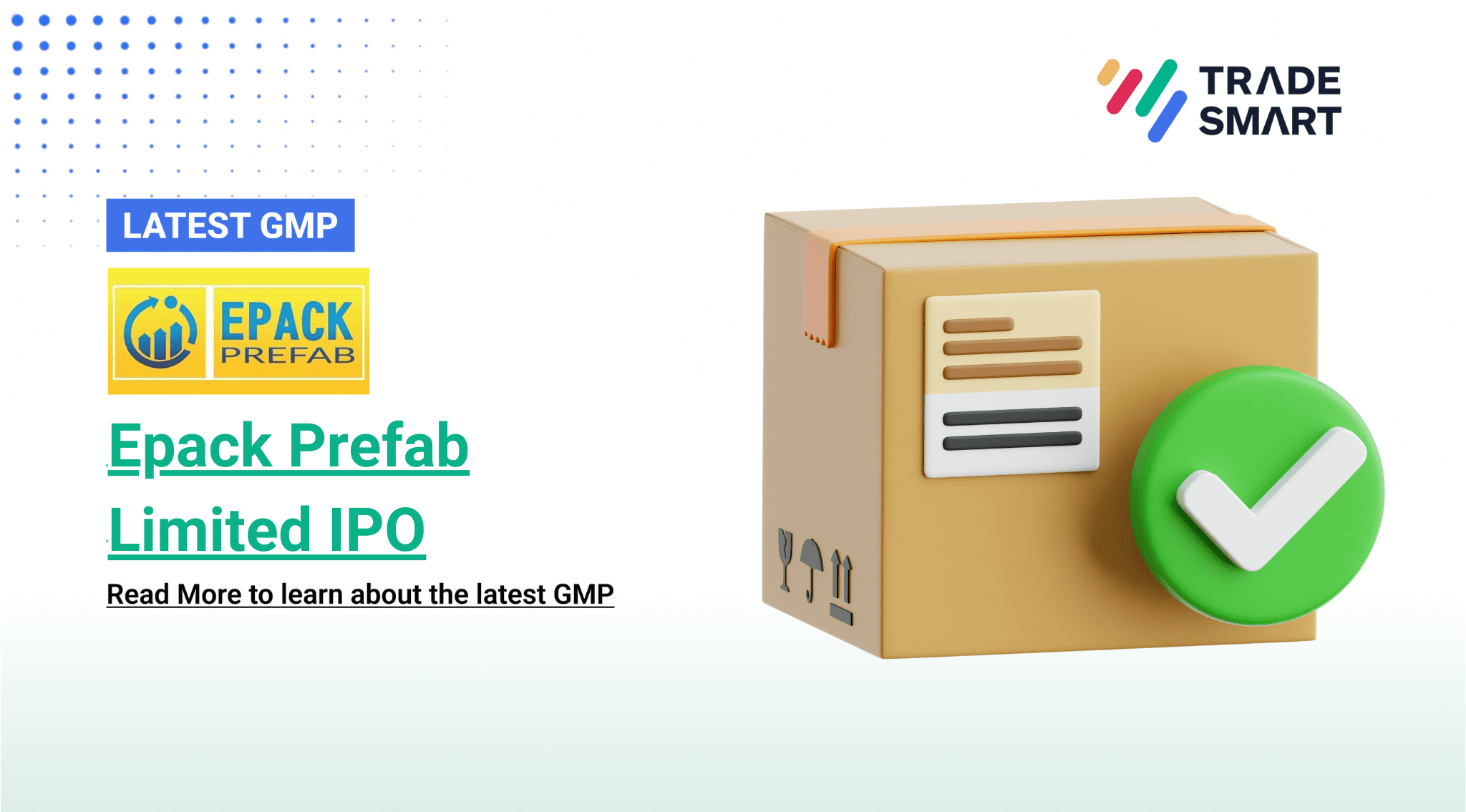 Epack Prefab IPO GMP, Price Band, Financials & Allotment Status - TradeSmart